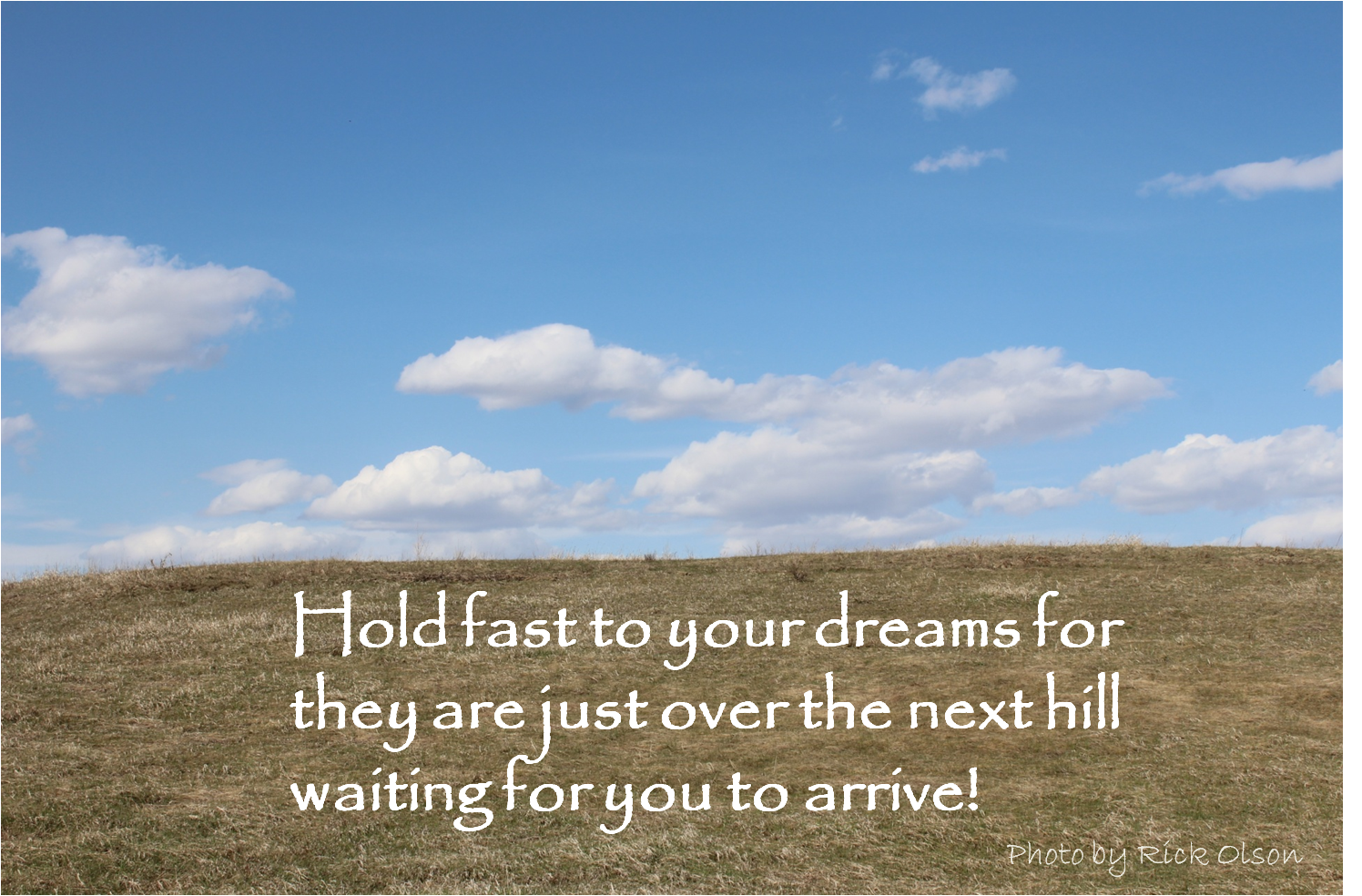 Hold Fast to Dreams